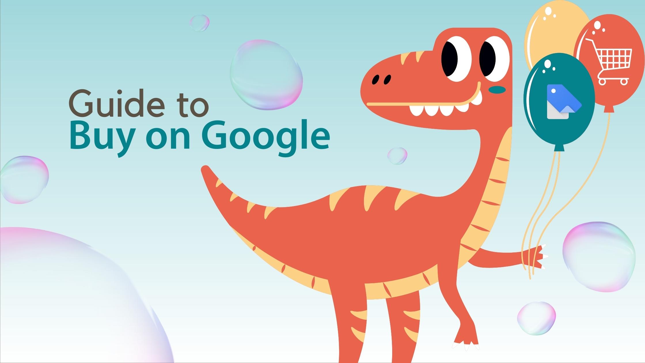 A Guide to Buy on Google - ShoppingFeeder Insights